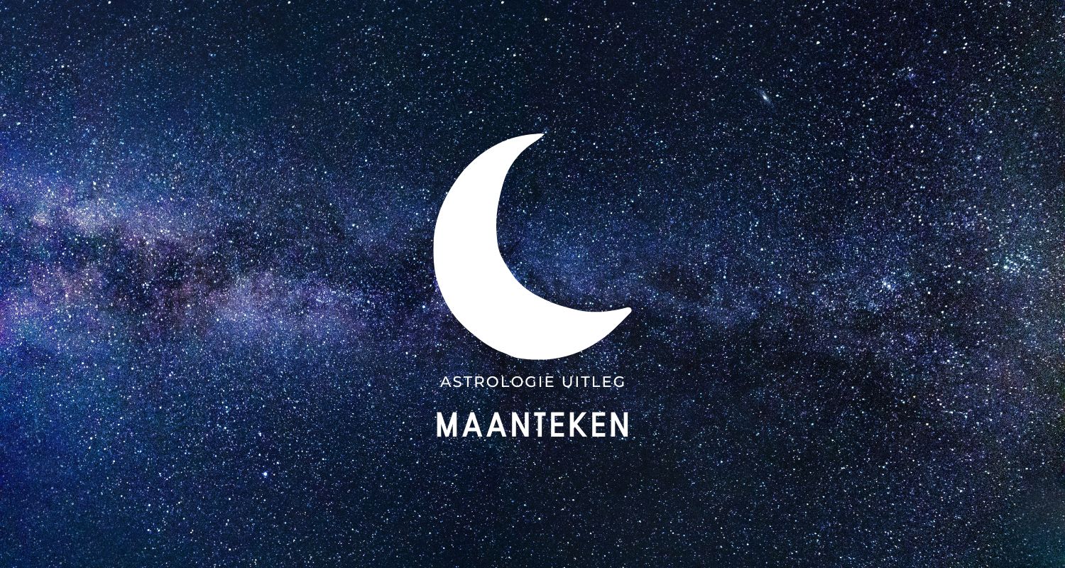 Wat is jouw maanteken? Betekenis per teken - VolleMaanKalender.nl