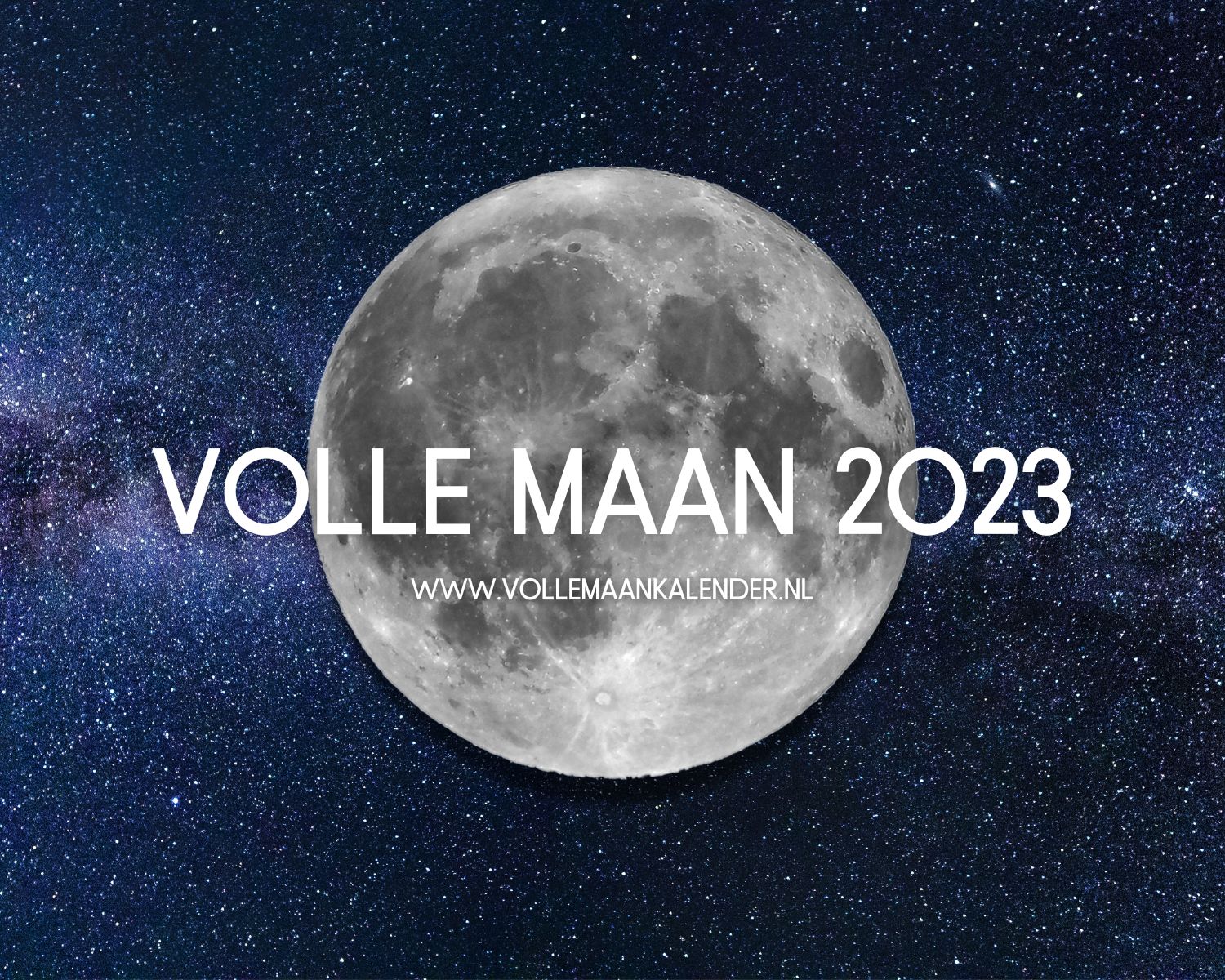 Volle maan 2023 overzicht - VolleMaanKalender.nl
