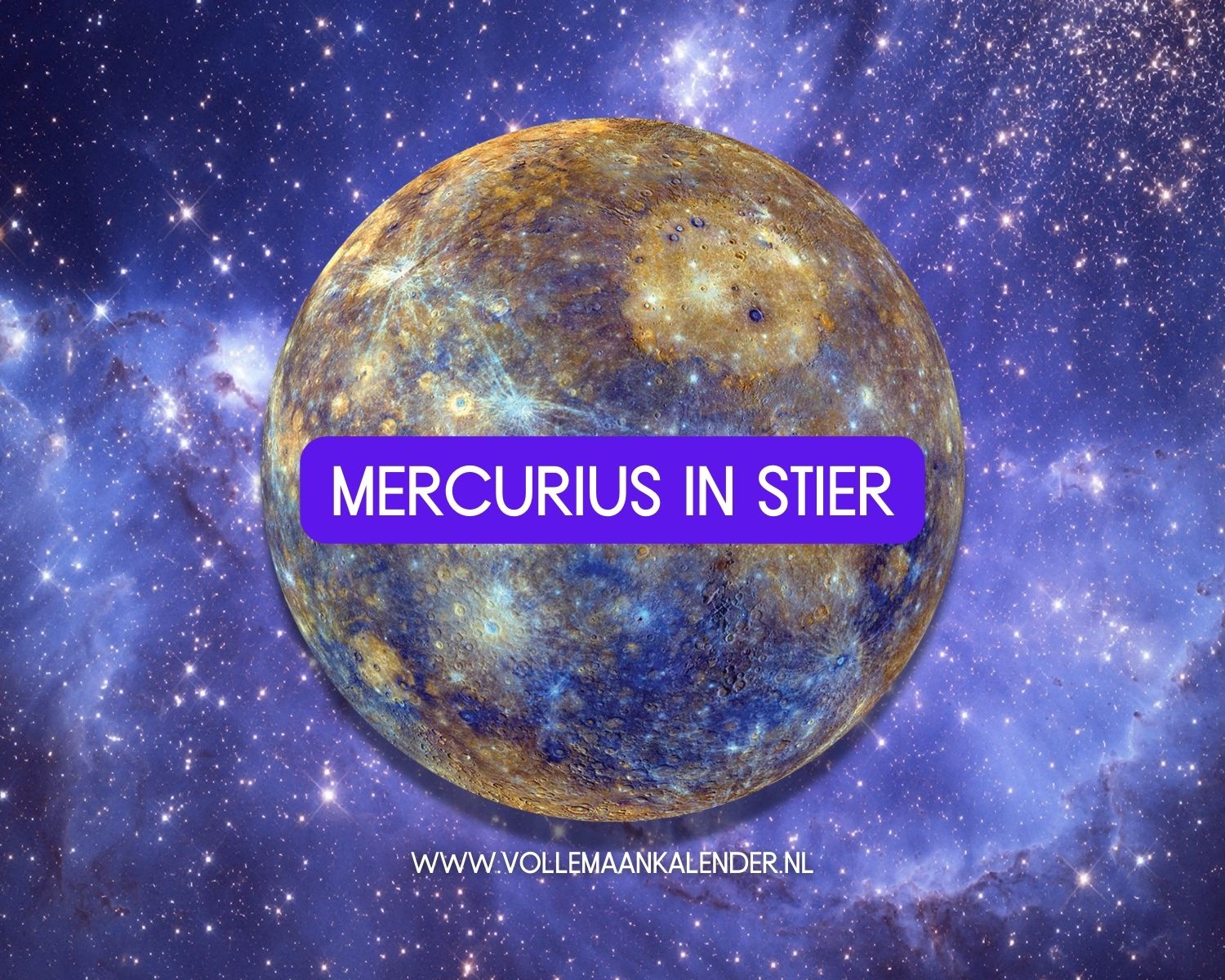 Mercurius in Stier (Taurus) - VolleMaanKalender.nl