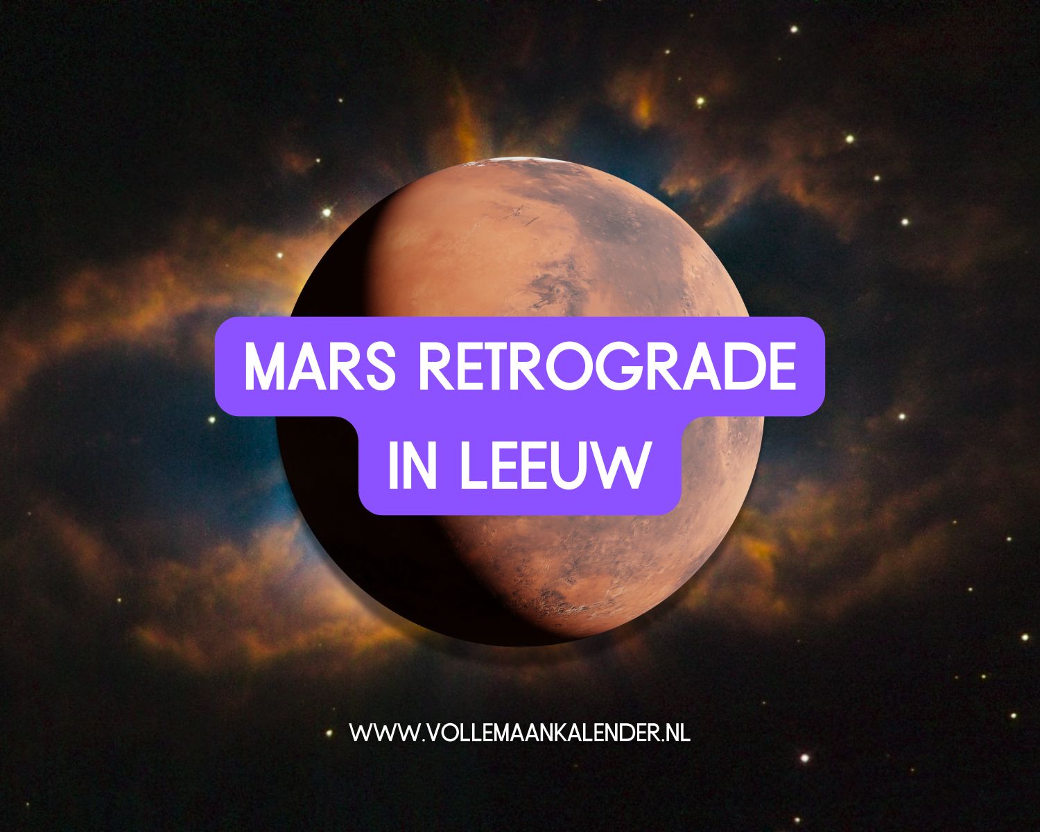 Mars retrograde in Leeuw 2024-2025 - VolleMaanKalender.nl