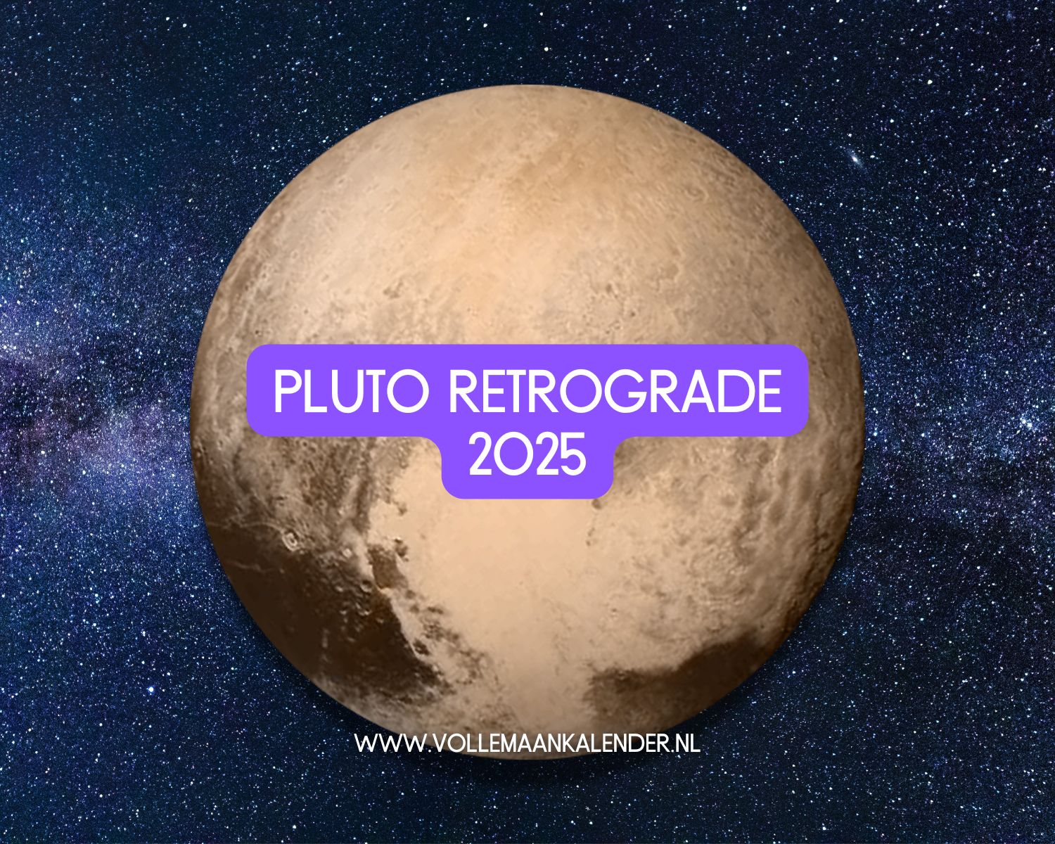 Pluto retrograde in Waterman 2025 - VolleMaanKalender.nl