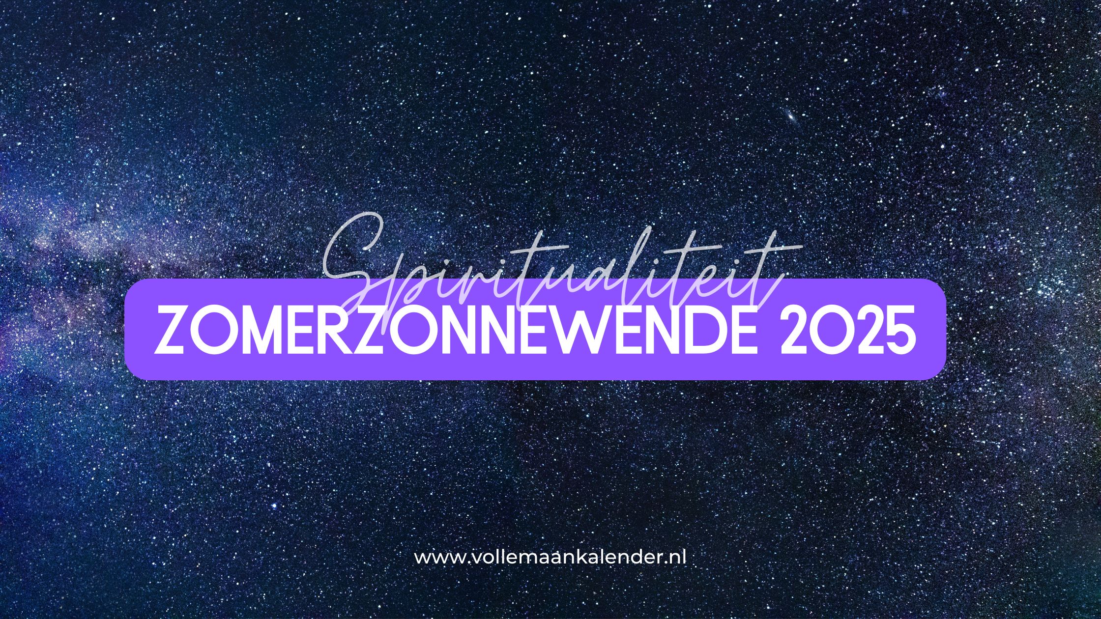 Zomerzonnewende 2025: dit is de energie - VolleMaanKalender.nl