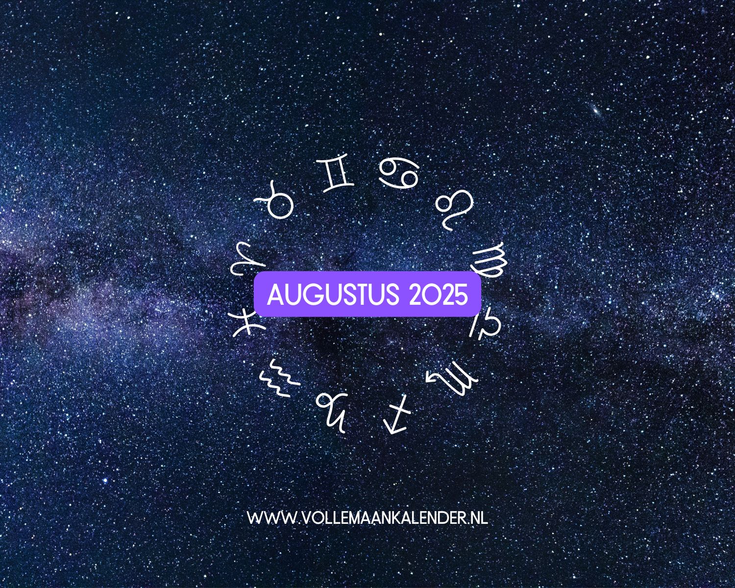 Augustus 2025 en déze drie sterrenbeelden - VolleMaanKalender.nl